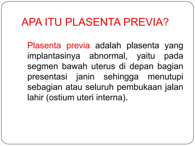 Ppt plasenta previa | PPTX