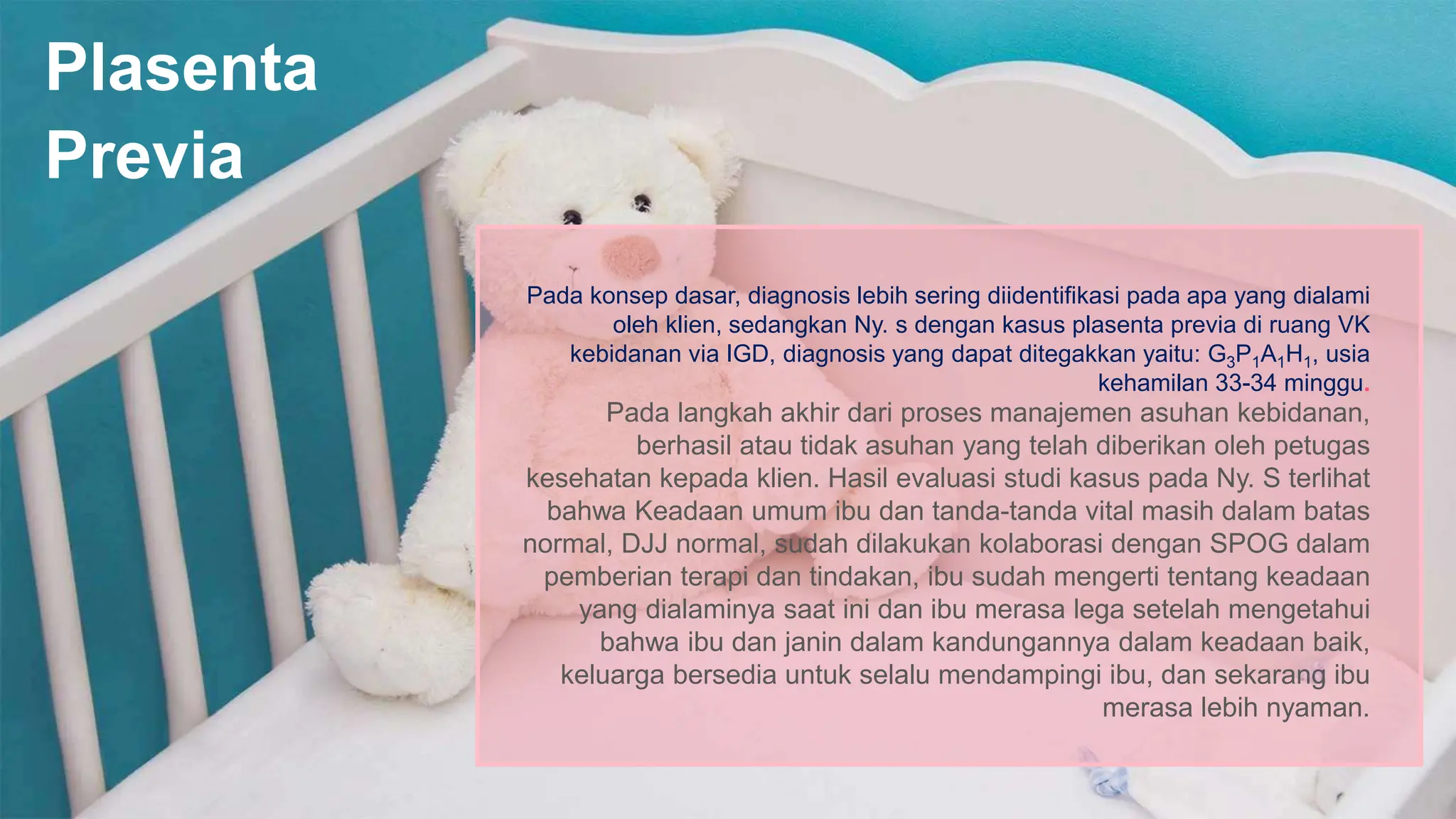 Power point edukasi PLASENTA PREVIA. ppt | PPTX