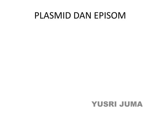 PPT Plasmid dan episom.pptx