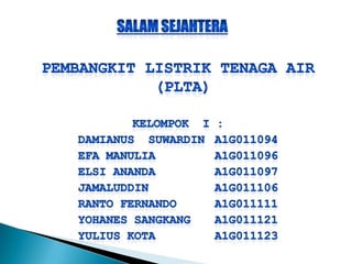 PLTA (Pembangkit Listrik Tenaga Air) | PPTX