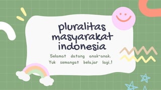 ppt pluralitas kls 8.pptx