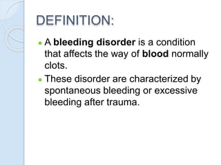 Bleeding disorder mbbs 2nd year, bams 2nd proff | PPT