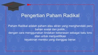 ppt PMI tentang pengertian paham radikalisme dan ciri-ciri terpapar radikalisme da.pptx