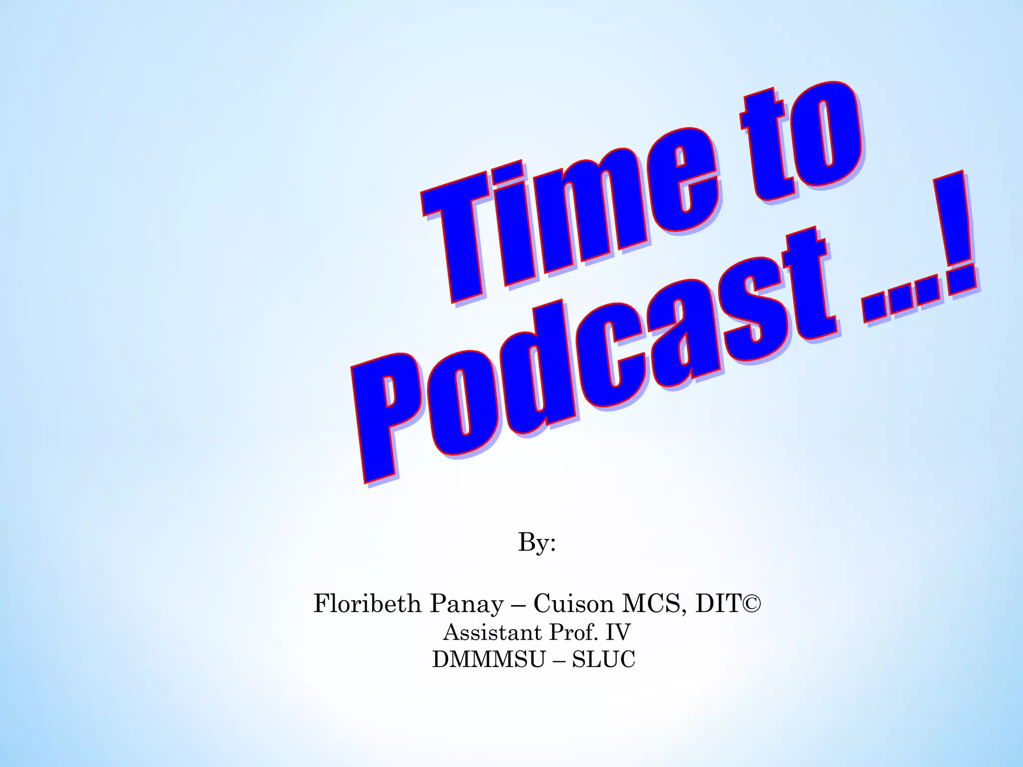 Ppt podcast | PPT