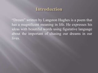 The Importance of Dreams Based On "Dreams" by Langston Hughes | PPTX