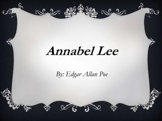 PowerPoint Poetry Blog Annabel Lee by Edgar Allan Poe | PPT