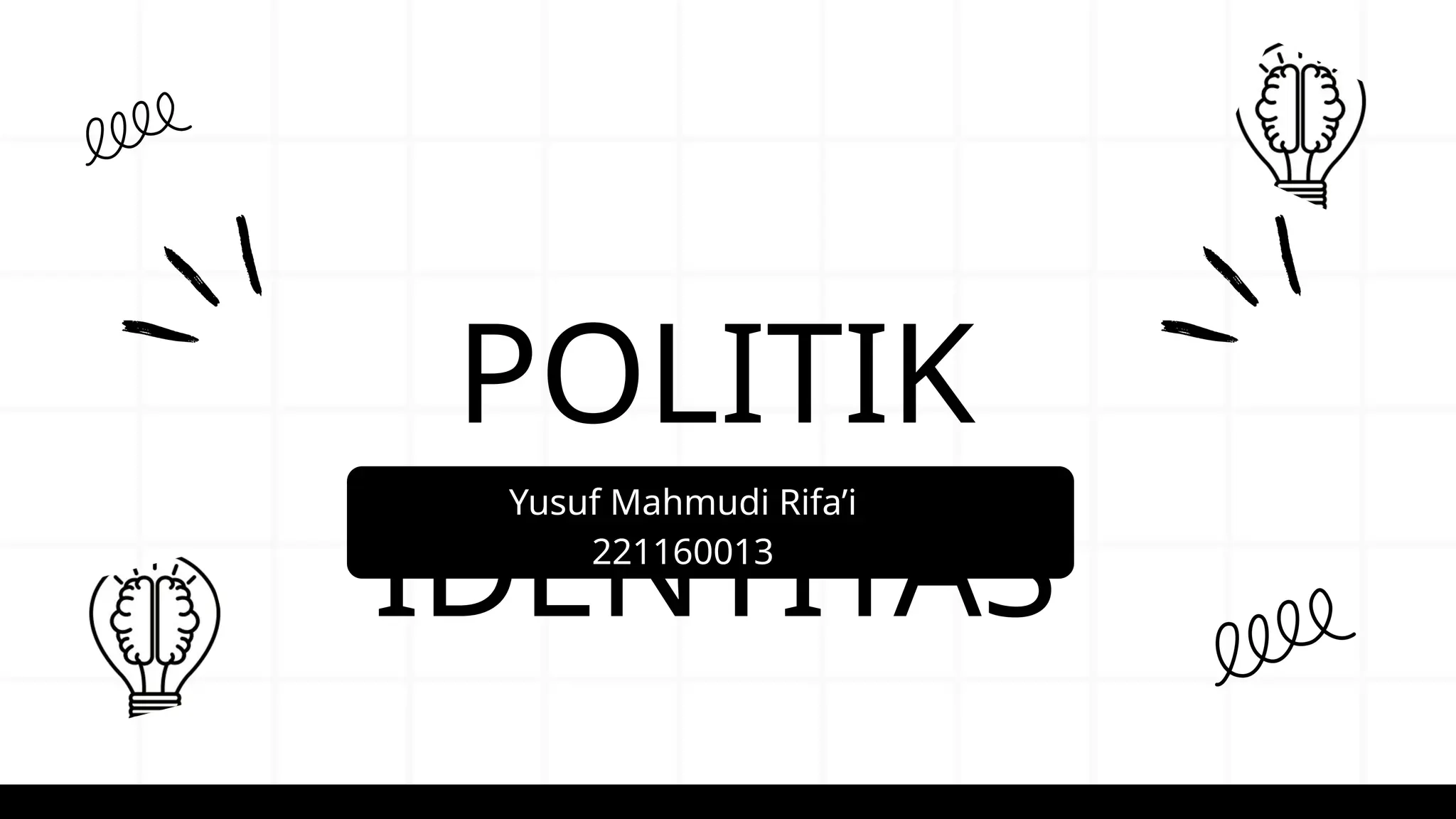 Politik Identitas Untuk Pengetahuan Politik | PPTX