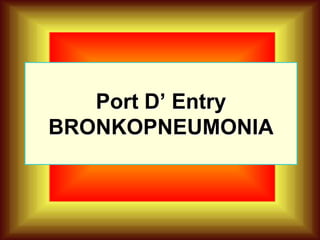 Ppt port d' entry | PPTX