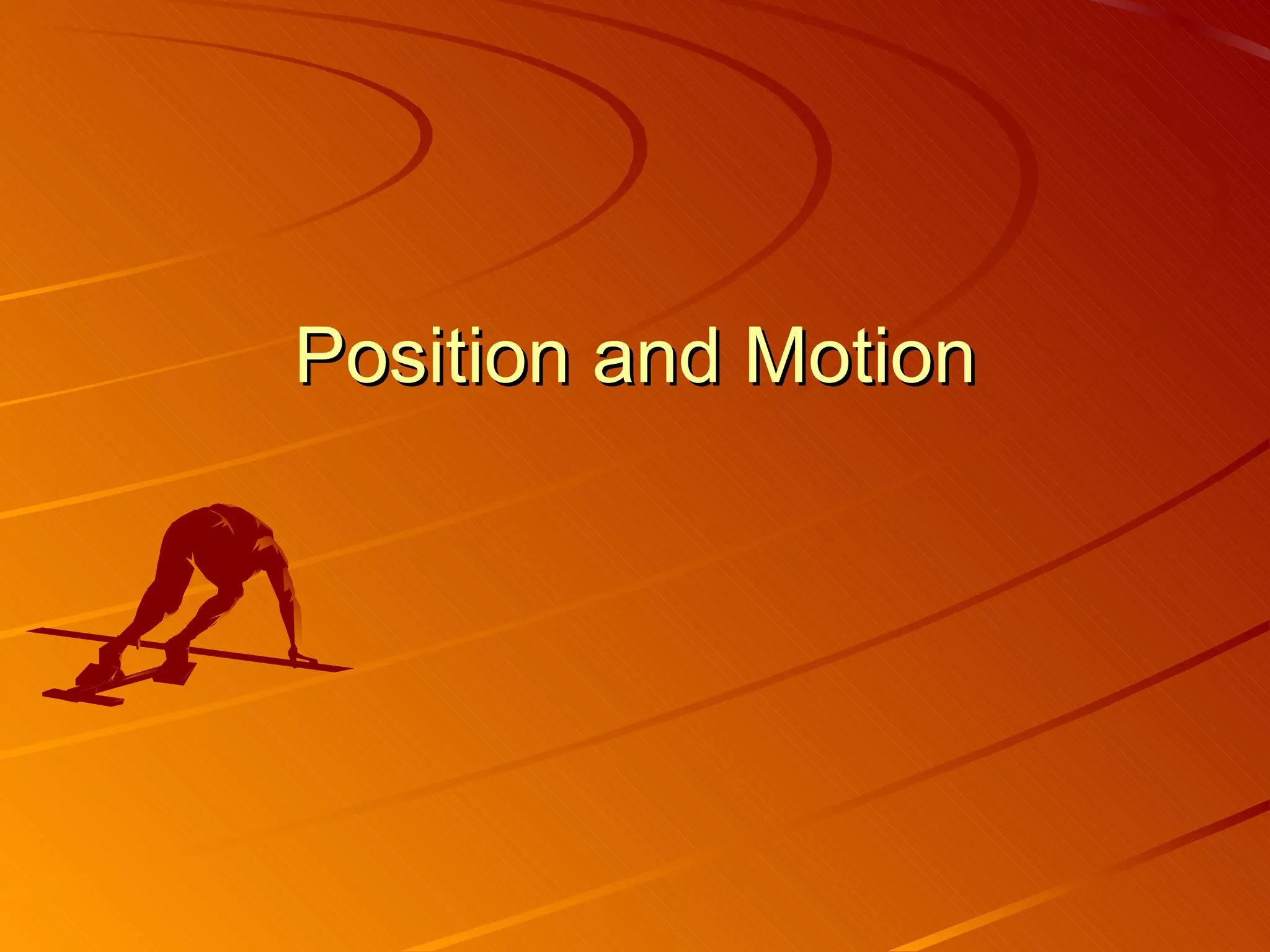 PPT Position And Motion | PPT