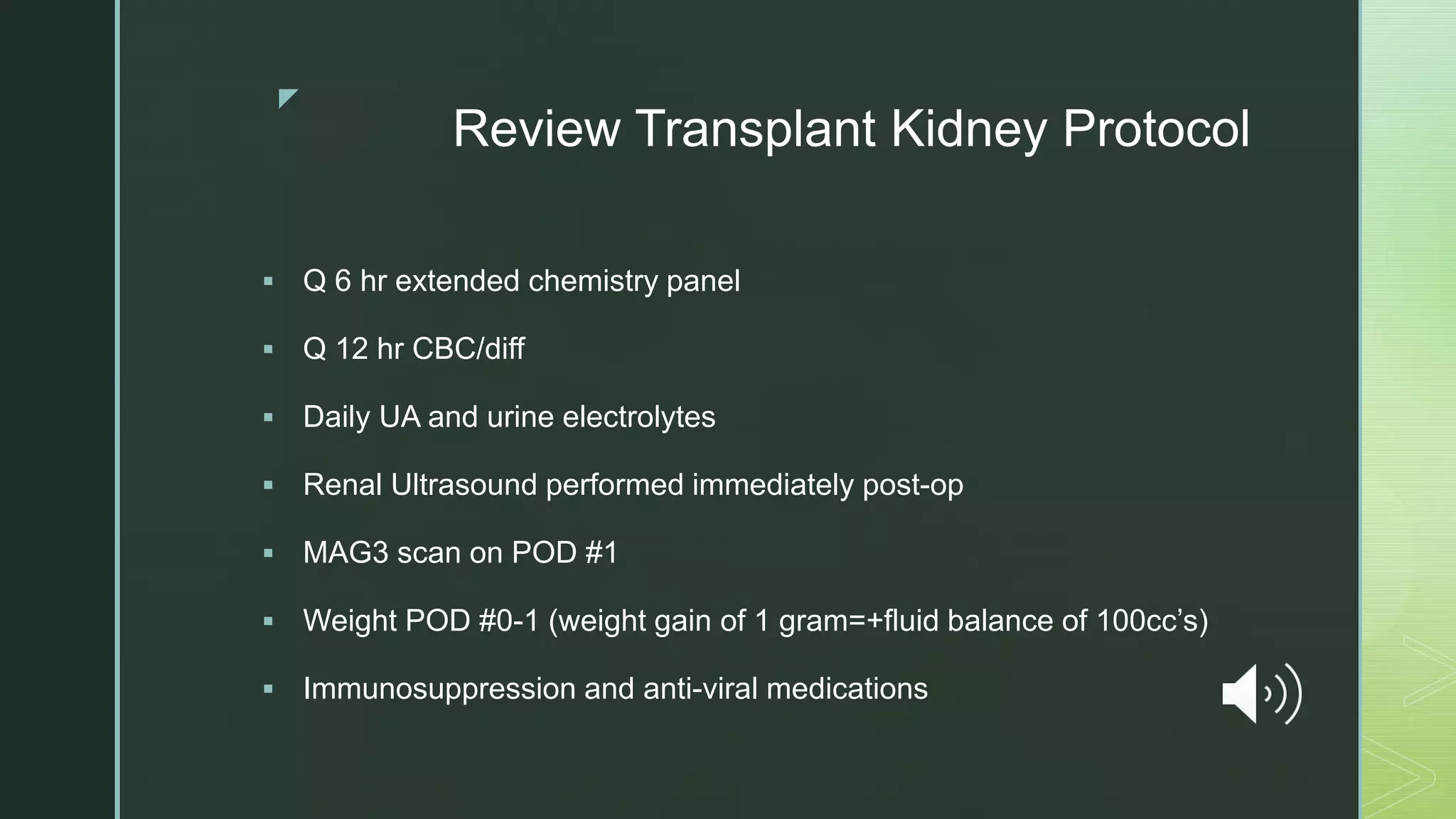 Presentation: PEDIATRIC KIDNEY TRANSPLANTATION: POST-OPERATIVE NURSING ...