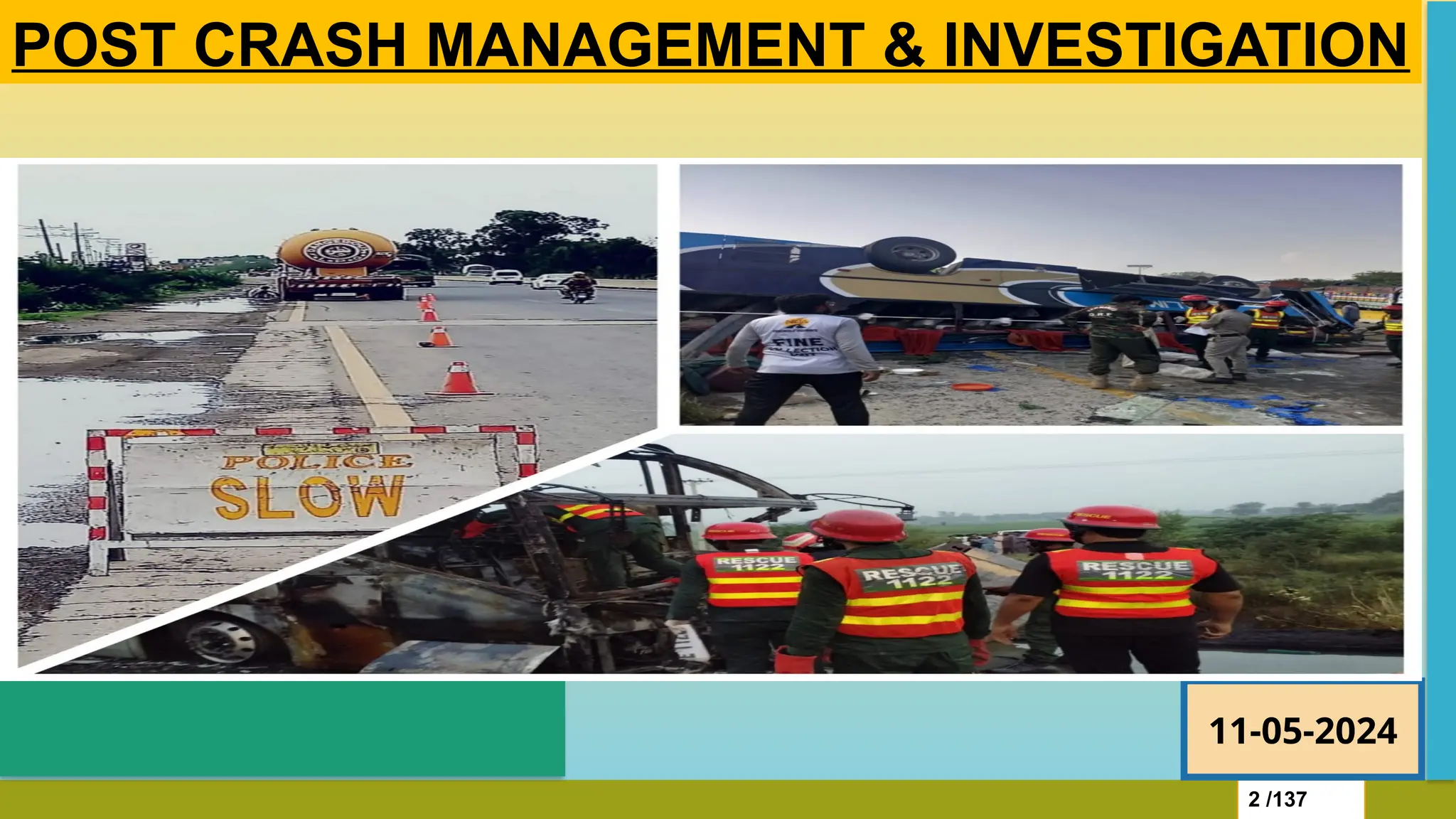 PPT Post Crash Management and Investigation 11-05-2024(2).pptx