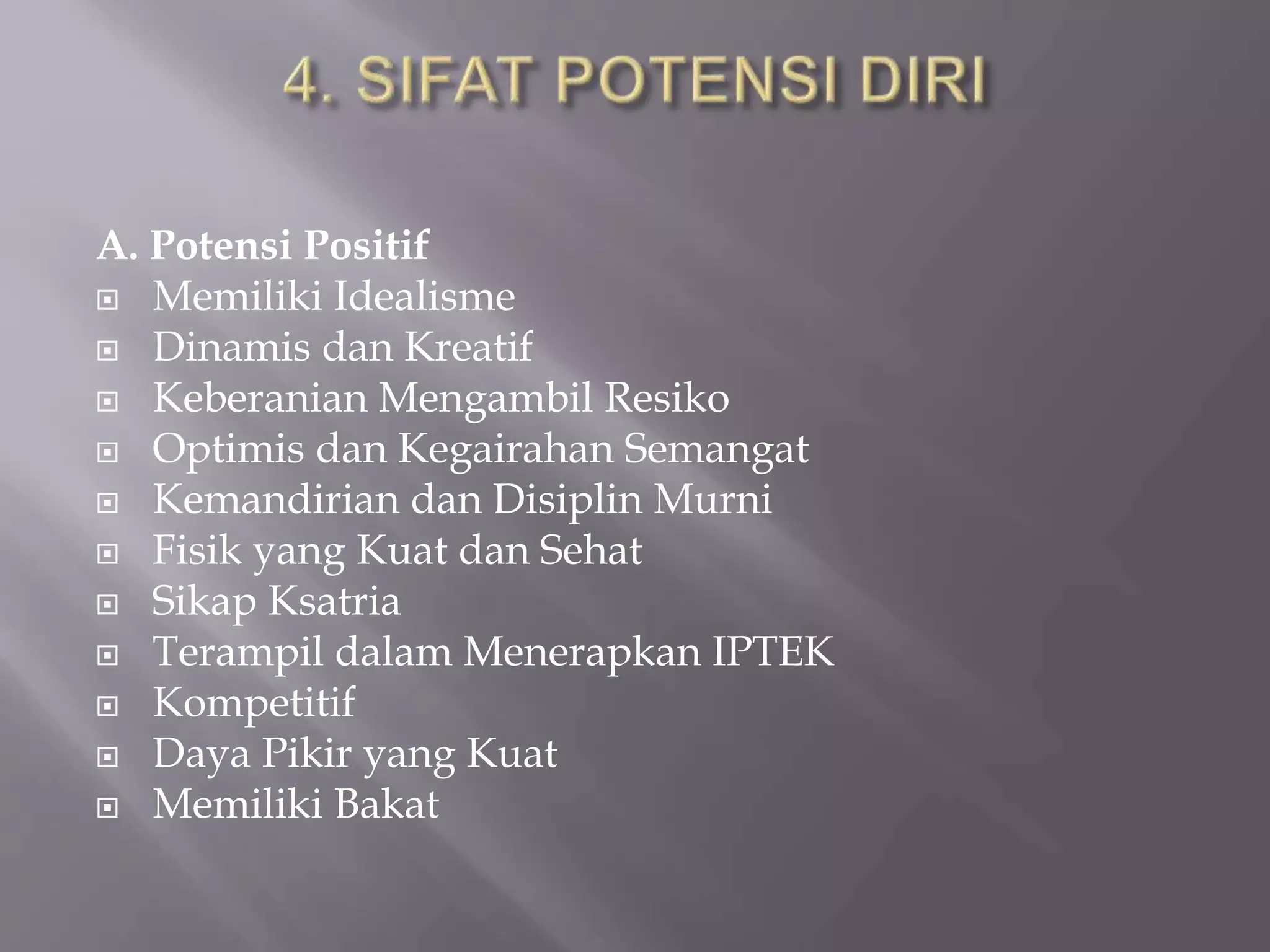 Ppt potensi diri | PPTX