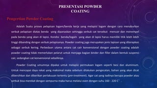 PPT_POWDER_COATING mata kuliah proses produksi | PPTX