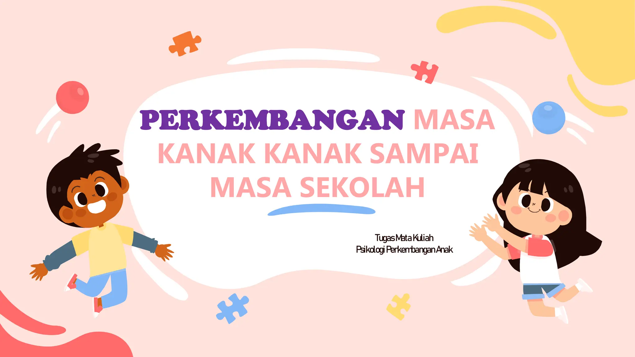 PPT PPA PERKEMBANGAN ANAK ANAK.pptx