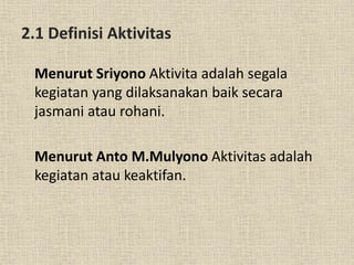 Jenis-Jenis Aktivitas Dasar Manusia (kelompok 3 genap) | PPT