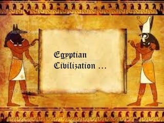 egyptian civilization | PPT