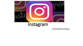 Ppt on instagram.pptx