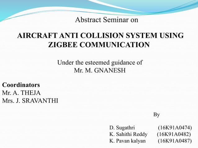Aircraft Anti collision system using ZIGBEE Communication | PPSX | Auto Safety Technologies ...