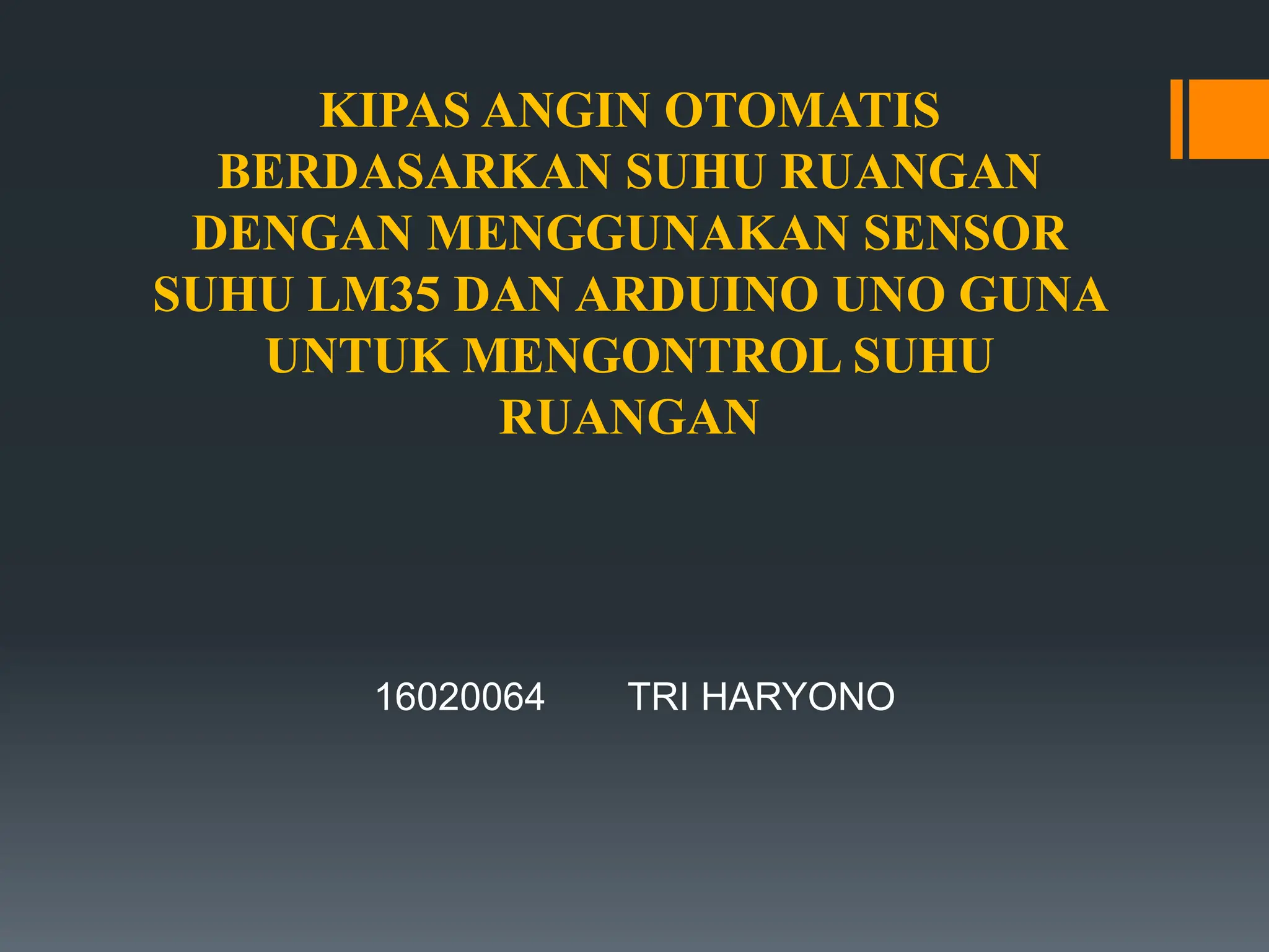 SIstem kipas angin otomatis dengan mengg | PPTX