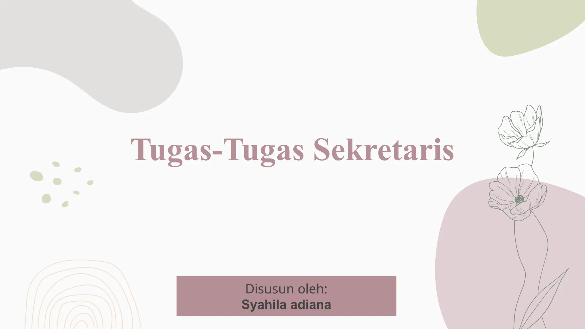 ppt presentasi syahila tugas sekretaris.pptx