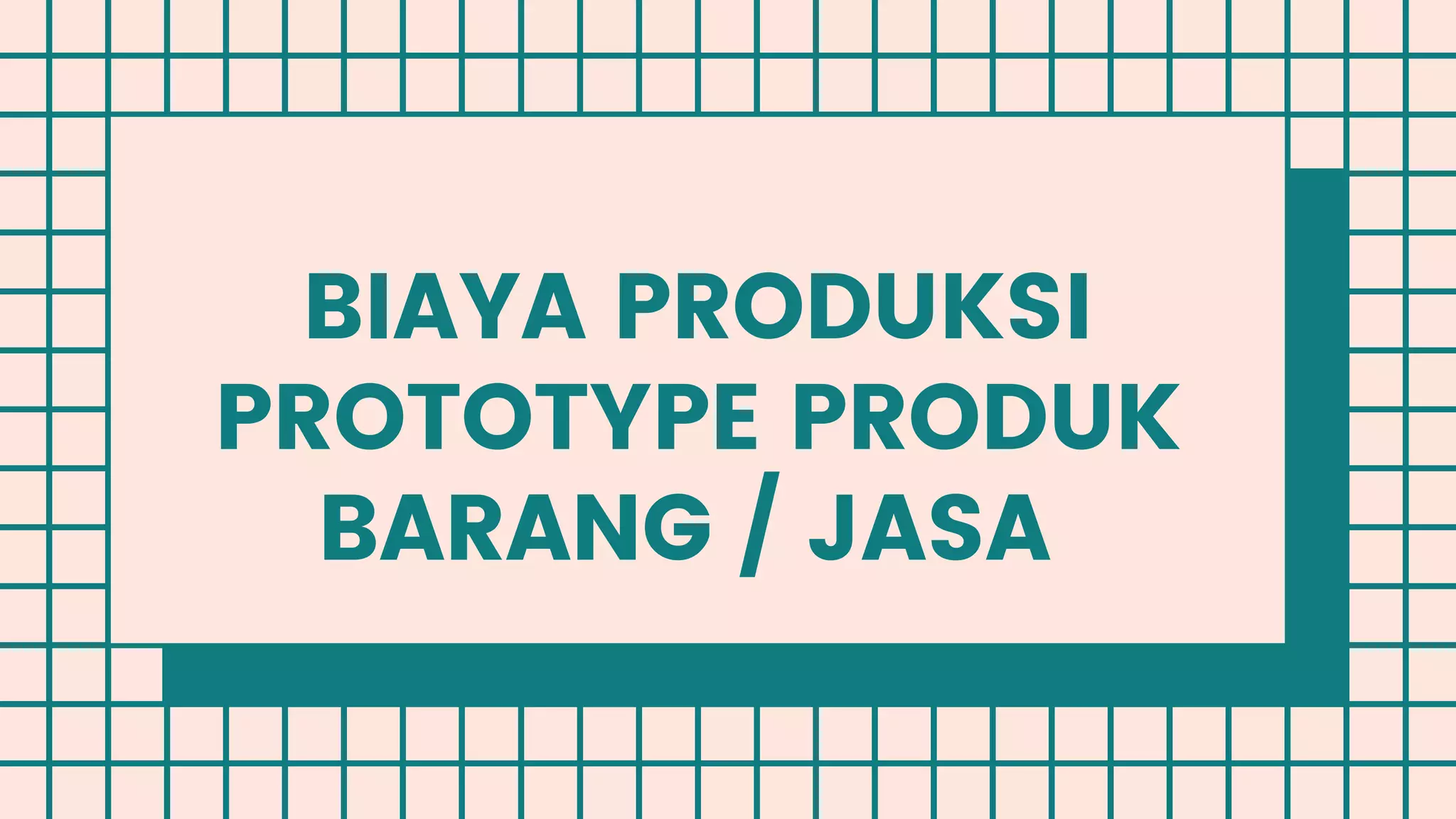 BIAYA PRODUKSI PROTYPE JASA/ BARANG | PDF