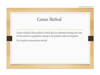 Census & sample methods of collection of data | PPTX