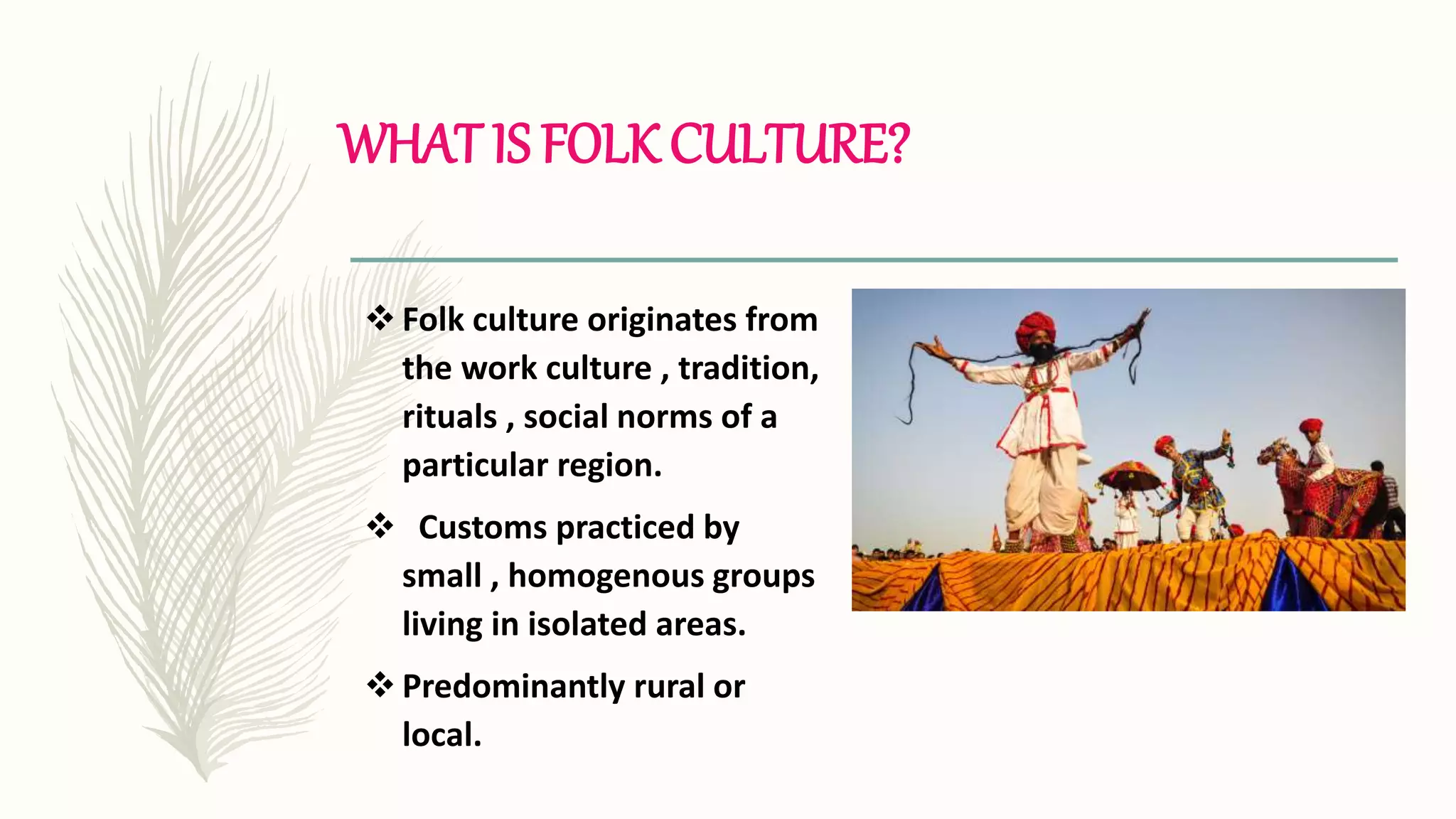 Promotion of folk culture in digitized age | PPTX