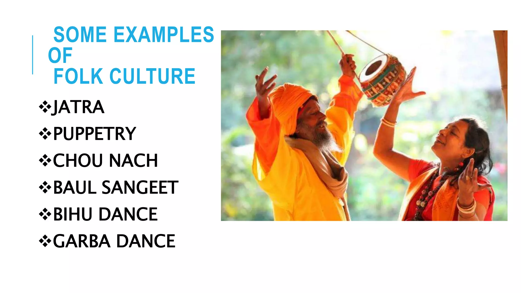 Promotion of folk culture in digitized age | PPTX