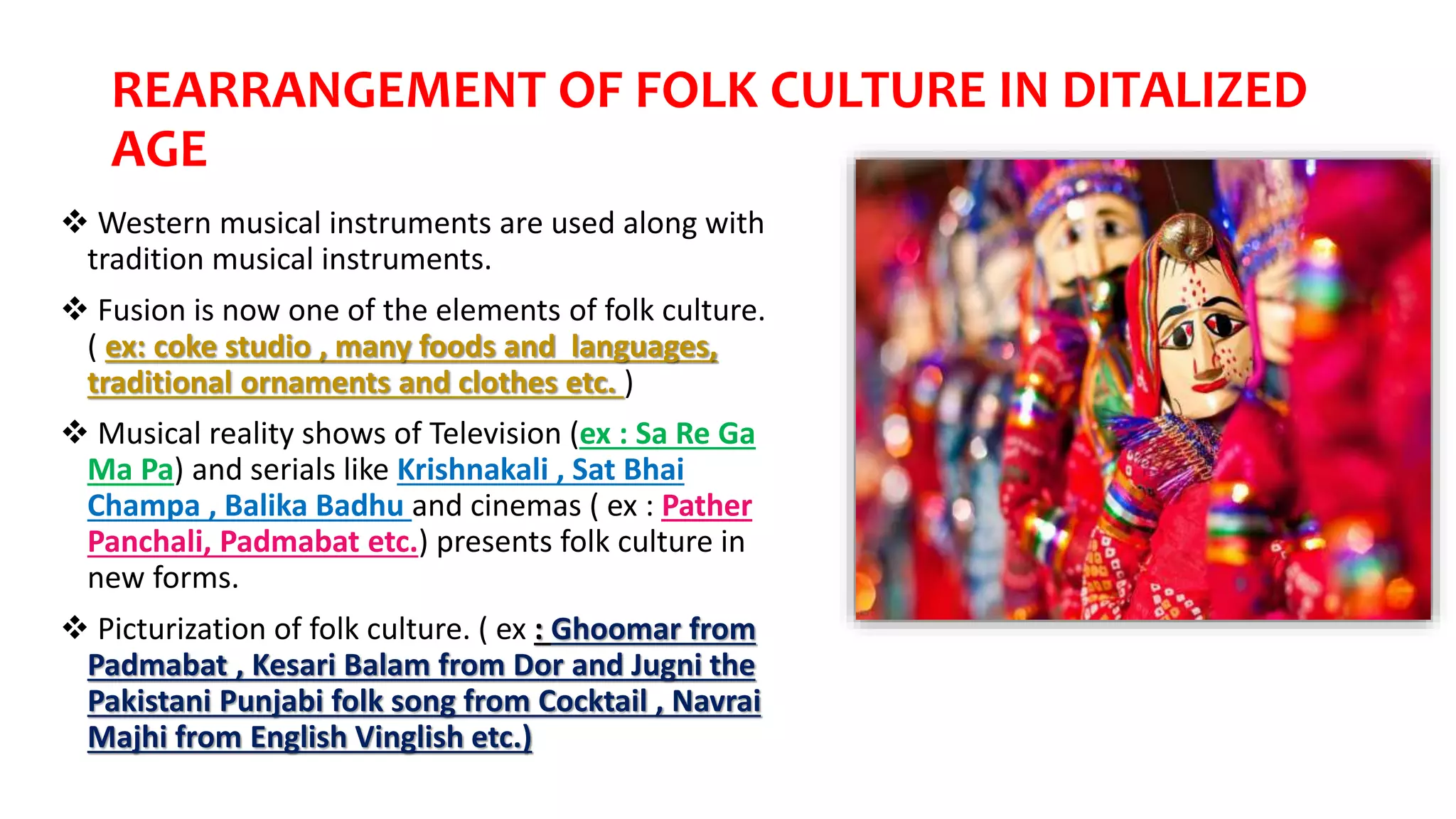 Promotion of folk culture in digitized age | PPTX