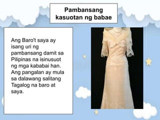 Pambansang Kasuotan Ng Pilipinas