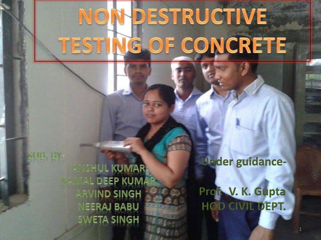 NDT (NON DESTRUCTIVE TESTING) OF CONCRETE STRUCTURE ANSHUL | PPTX