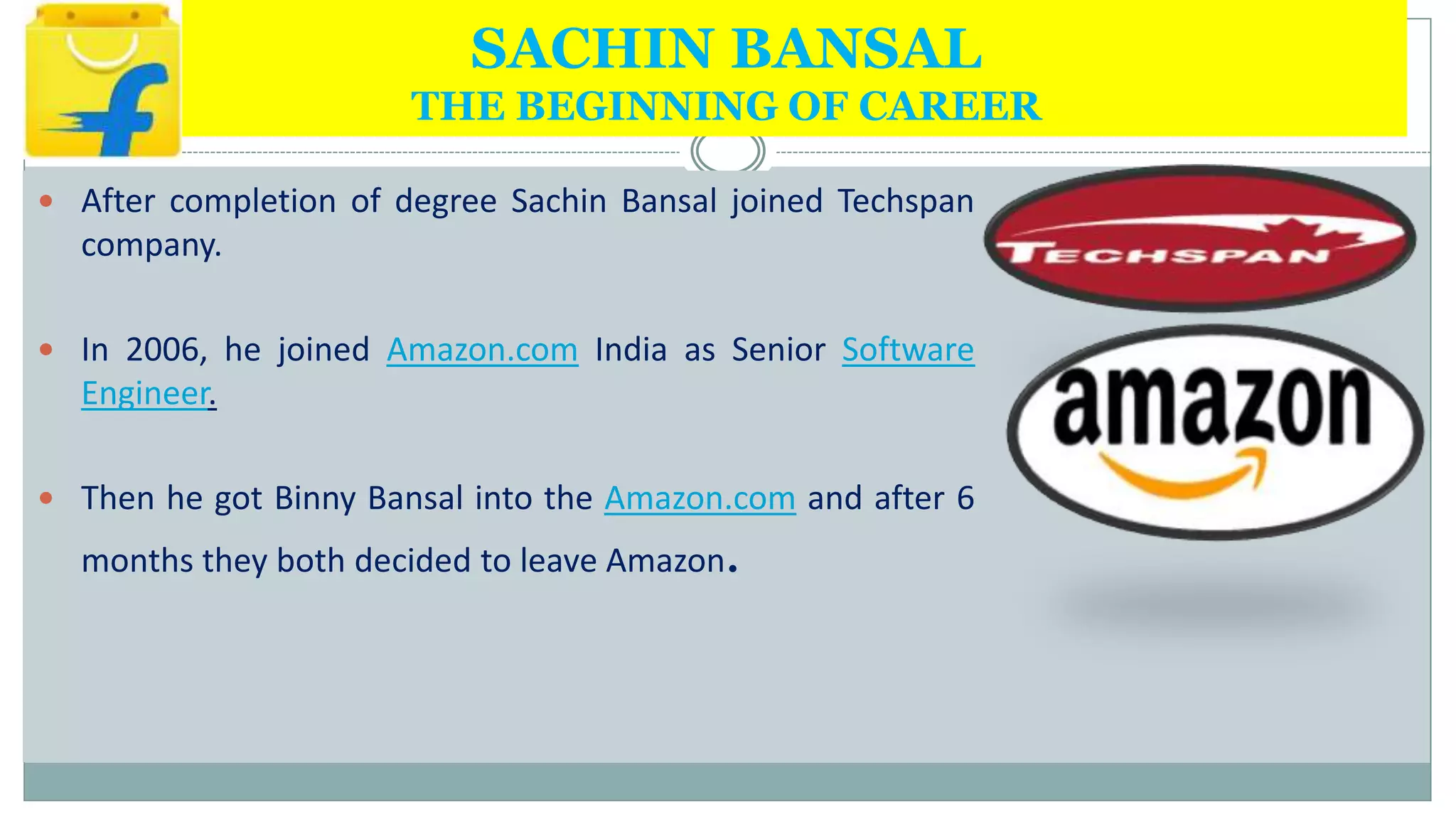 FLIPKART : SACHIN BANSAL & BINNY BANSAL | PPTX