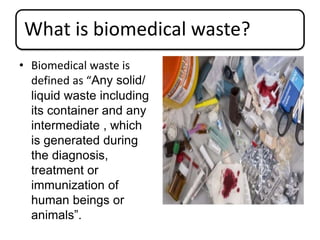 Bio-Medical waste management | PPTX