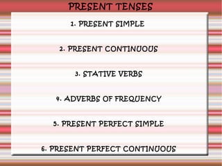 Present tenses | PPT