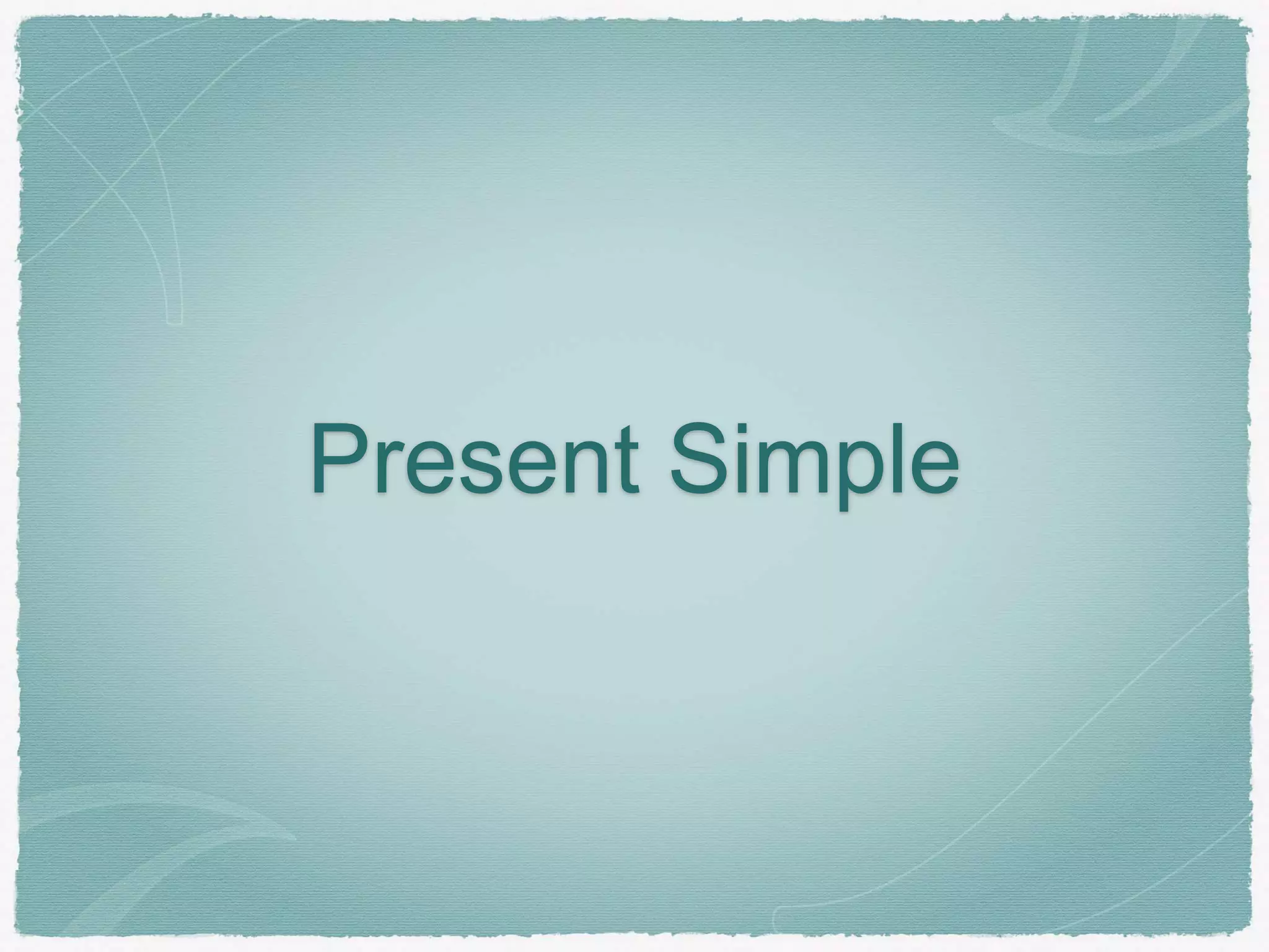 Ppt present tenses | PPT