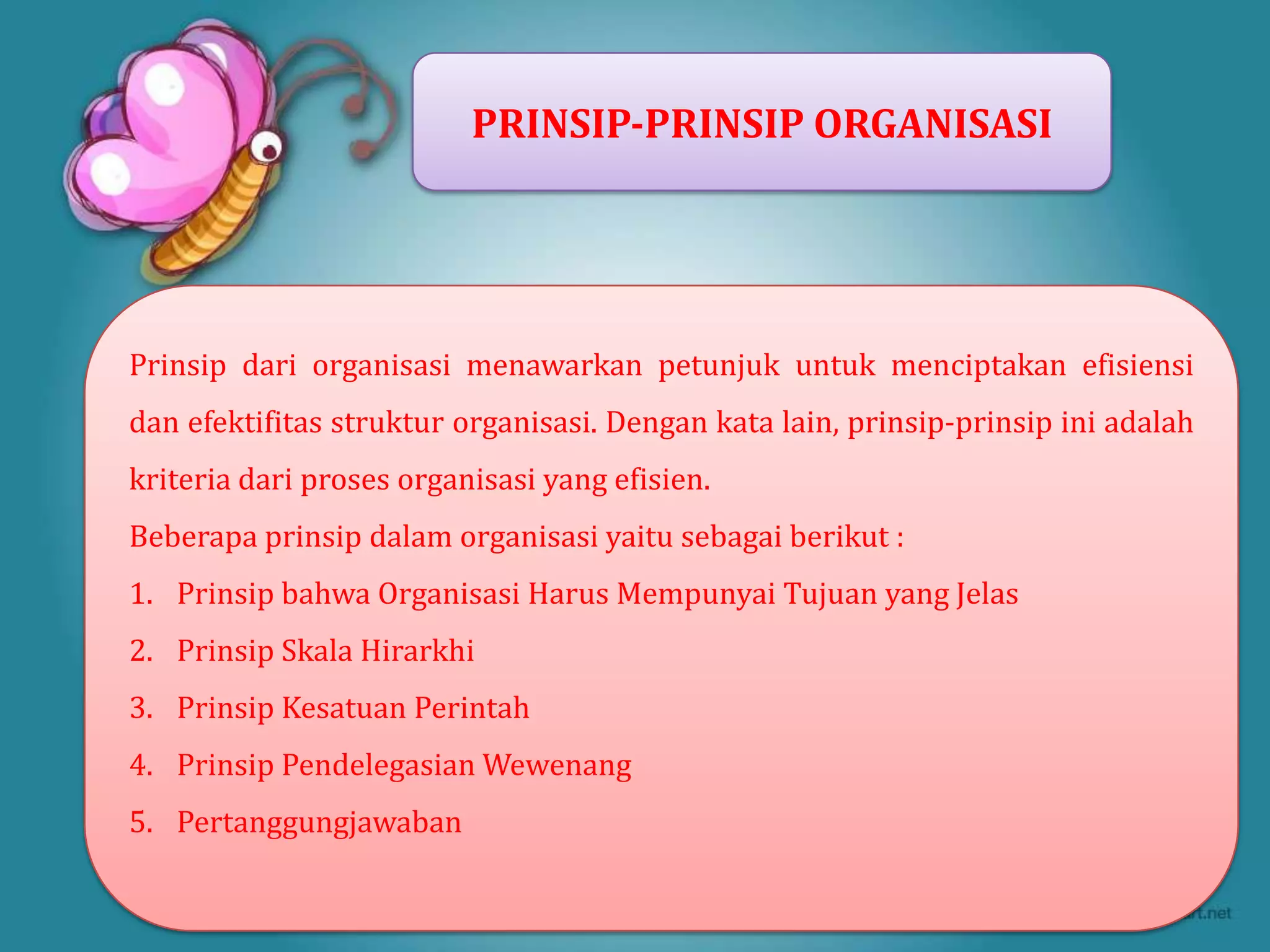 Ppt prinsip prinsip organisasi. | PPTX