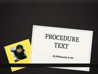 PPT PROCEDURE TEXT DENGAN MENGGUNAKAN MODEL PBL | PPTX