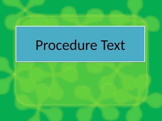ppt procedure text and video procedure .pptx