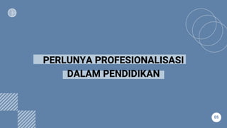 ppt profesionalisasi pendidikan Pai 9.pdf