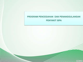 PPT PROGRAM ISPA.ppt