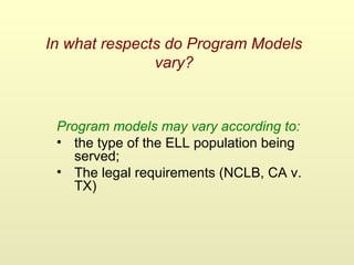 Ppt program models and features of bilingual and esl programs (1) 5 | PPT