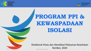 PPT PROGRAM PPI DAN KEWASPADAAN ISOLASI.pptx