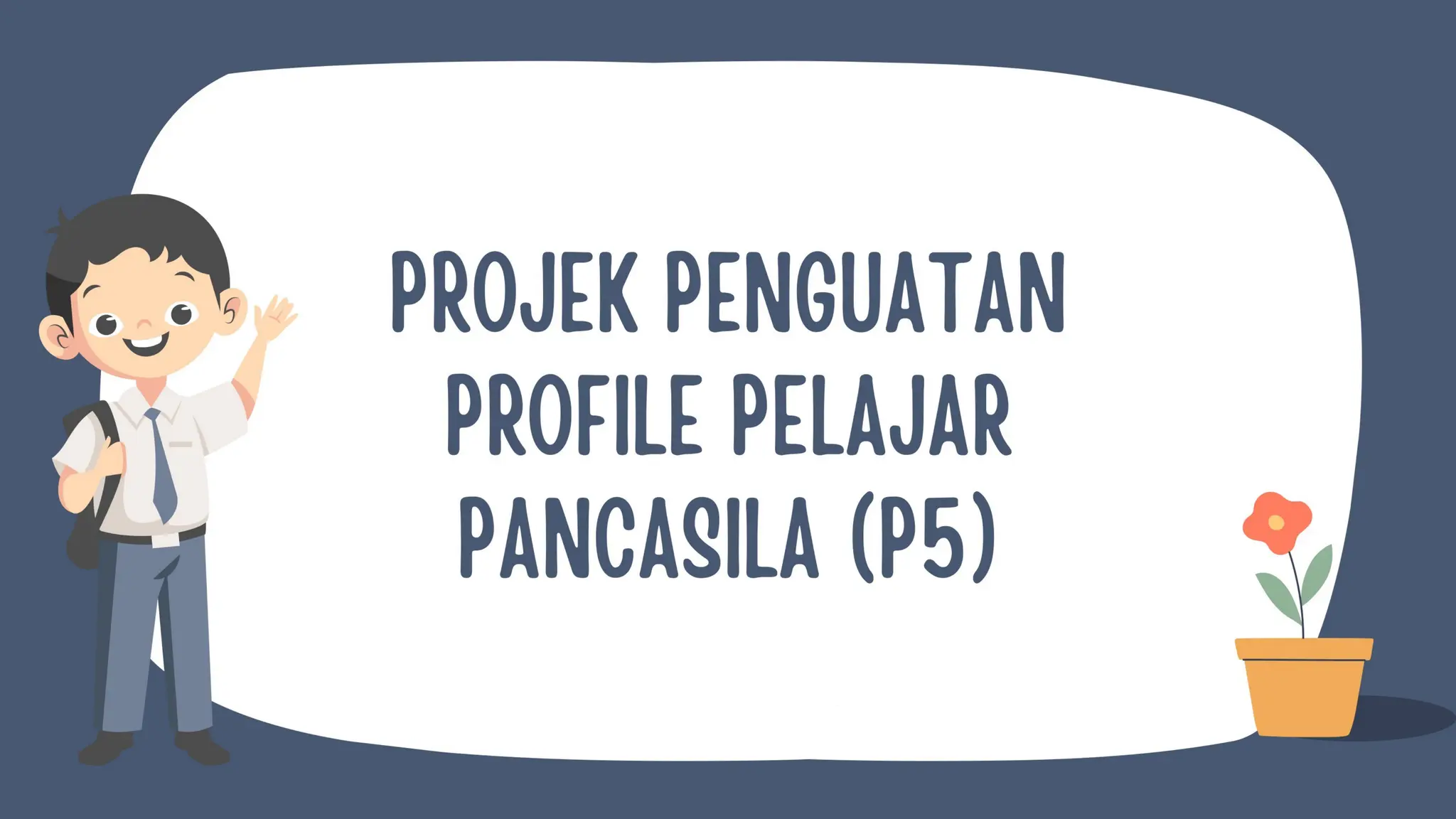 PPT_PROJEK_PENGUATAN_PROFIL_PELAJAR_PANC.pptx