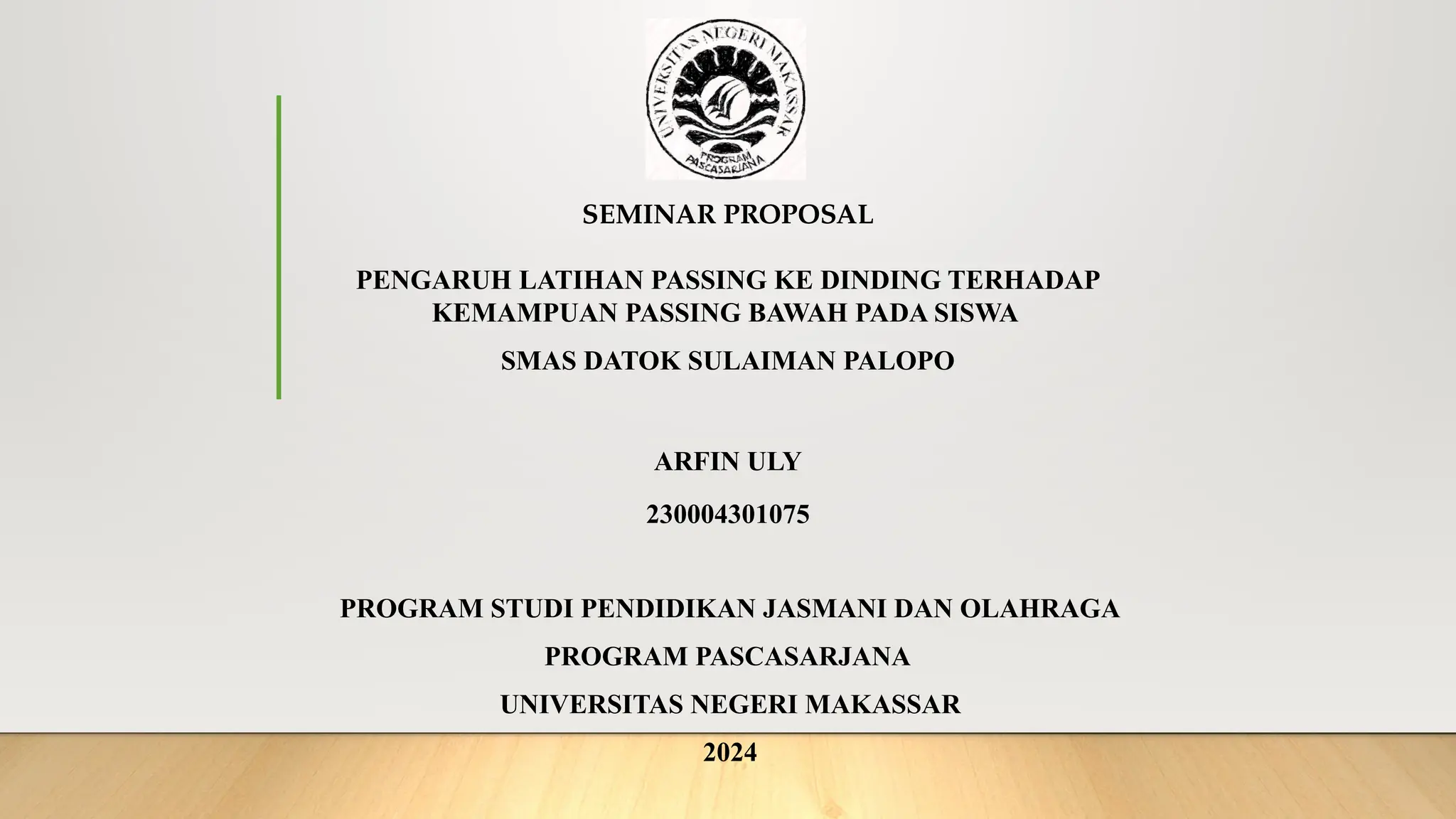 PPT PROPOSAL PENELITIAN ARFIN ULY. Universitas negeri makassarpptx | PPTX