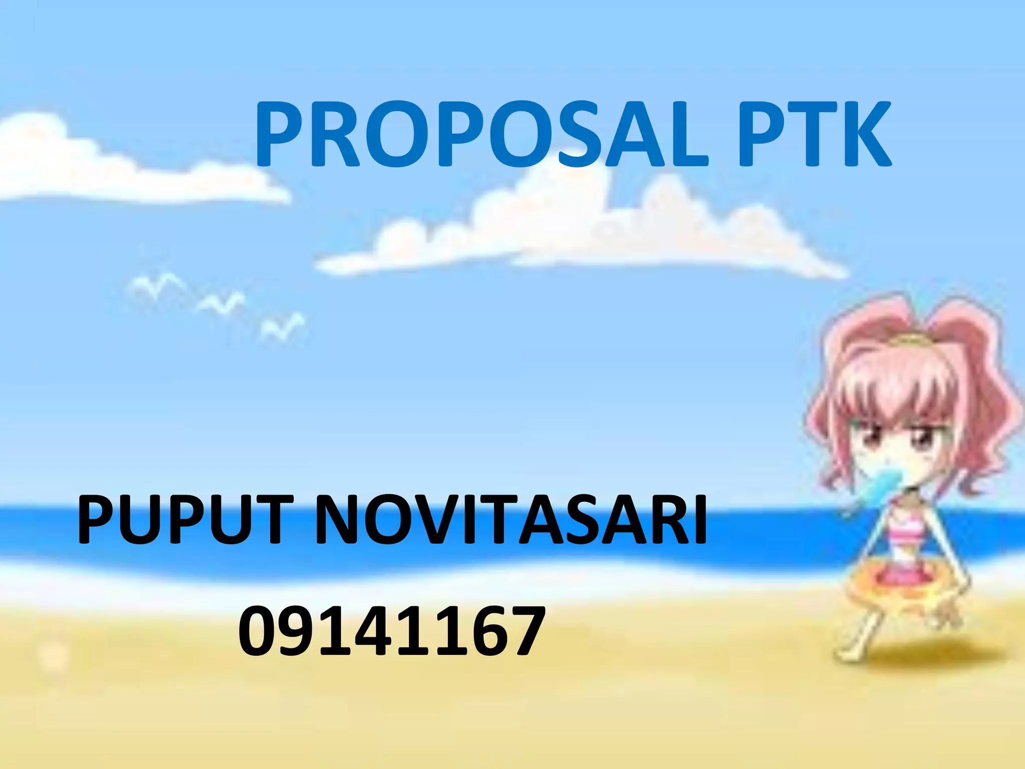 Ppt proposal ptk | PPT