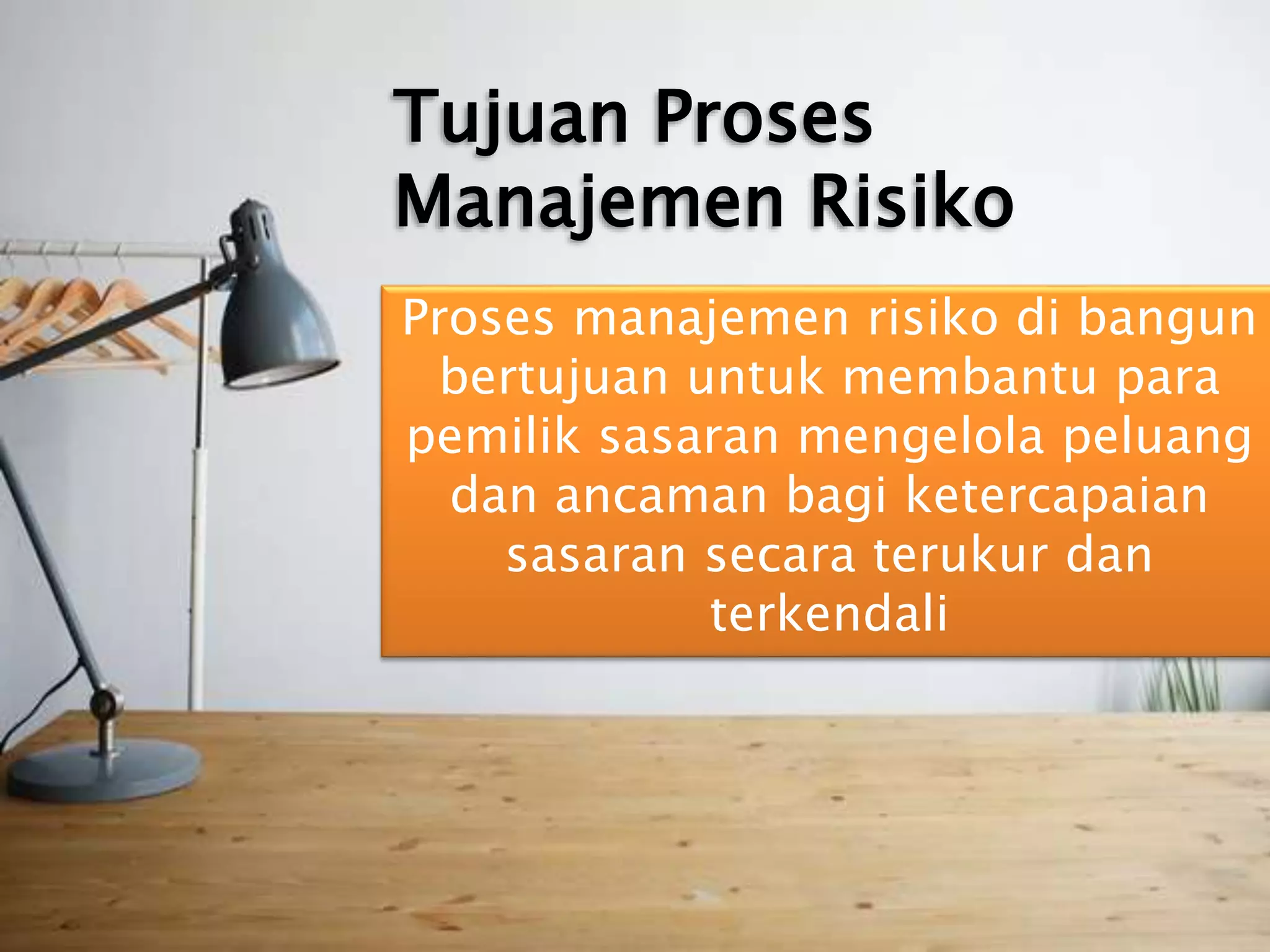 PPT PROSES MANAJEMEN RISIKO.pptx