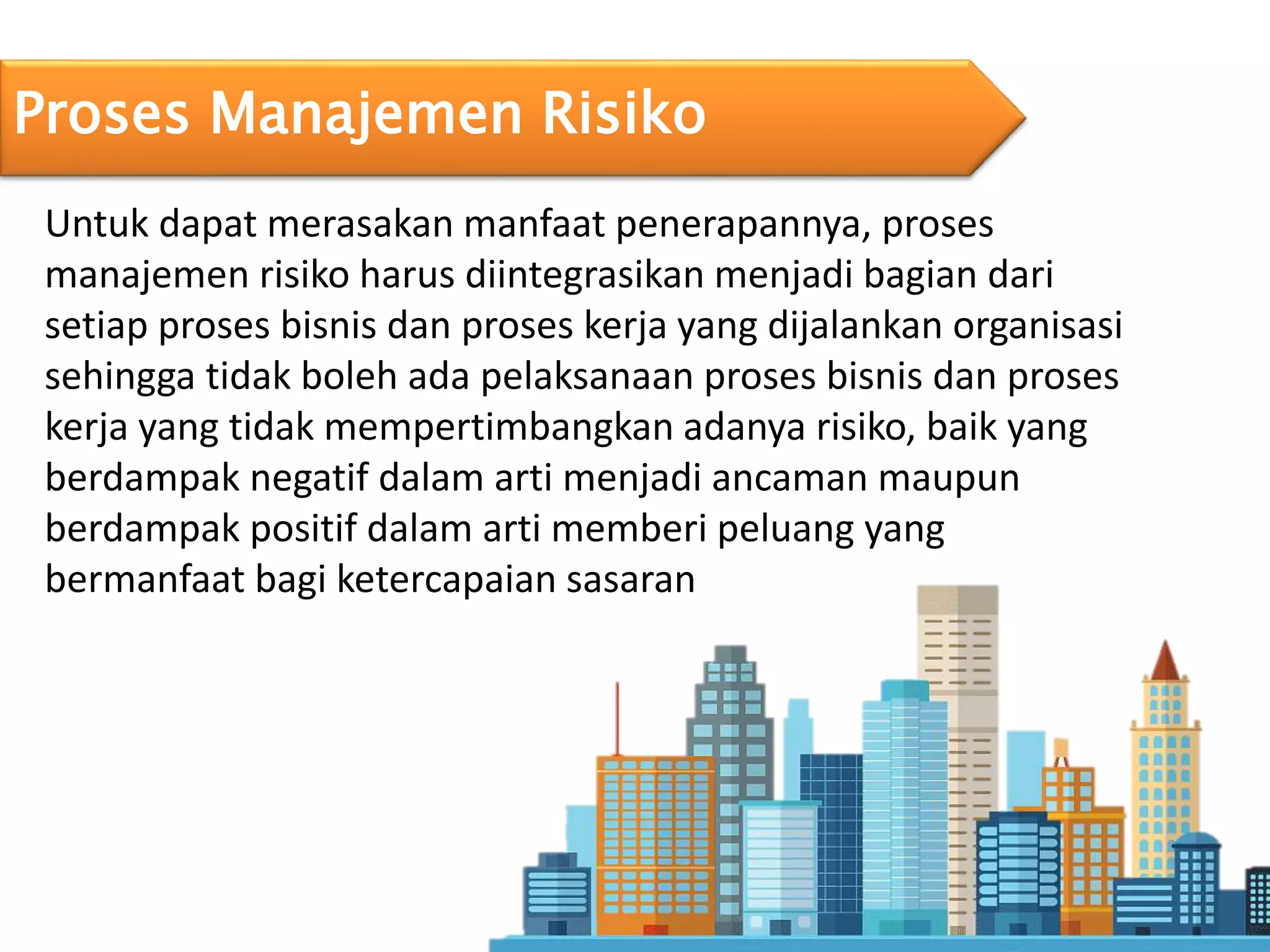 PPT PROSES MANAJEMEN RISIKO.pptx