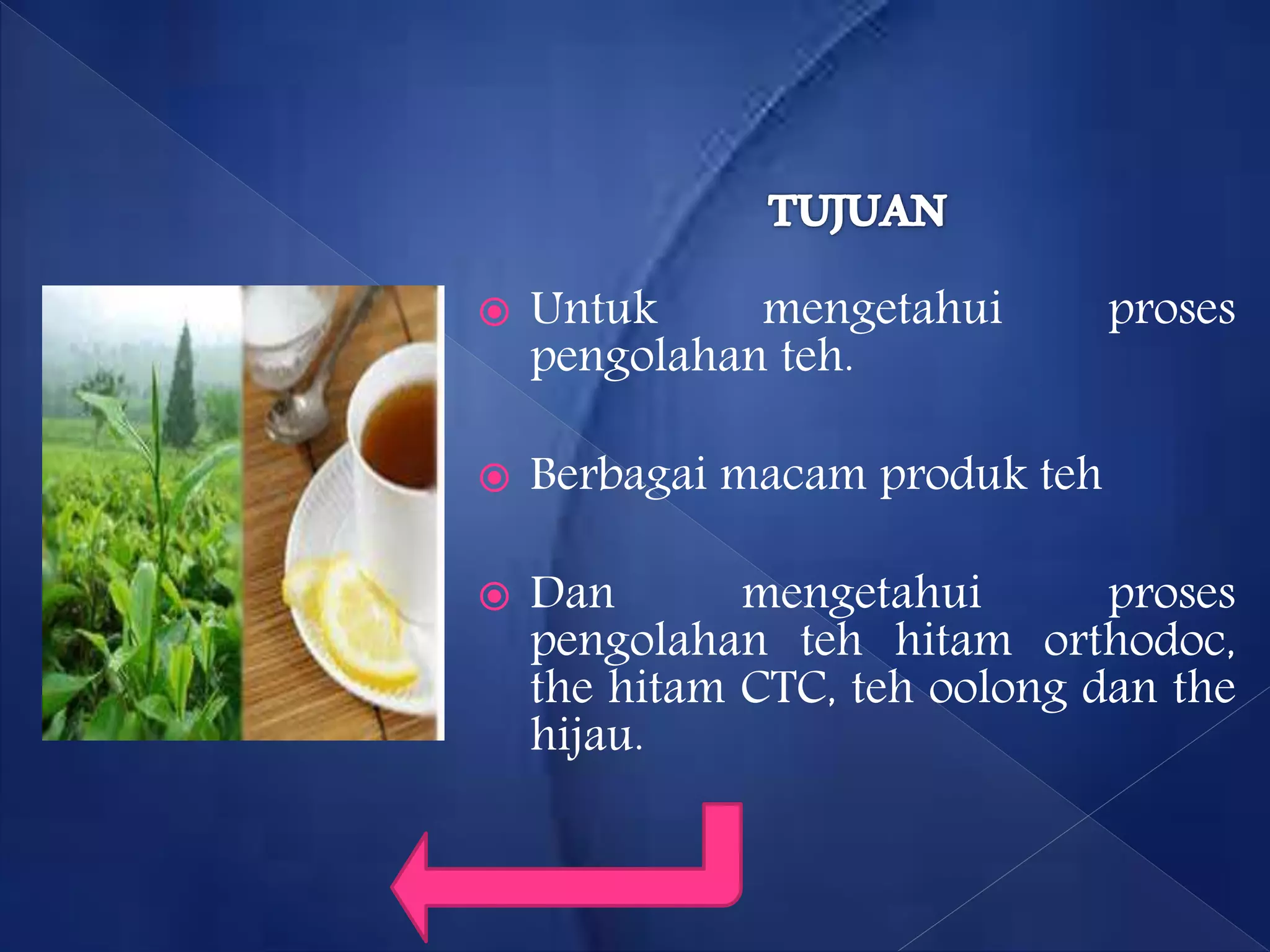 Ppt proses penggolahan teh firman ahyuda | PPTX