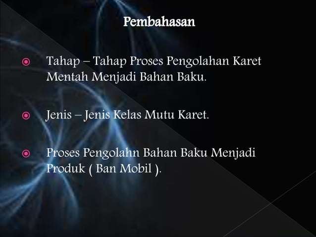 Ppt proses pengolahan karet menta firman ahyuda | PPTX