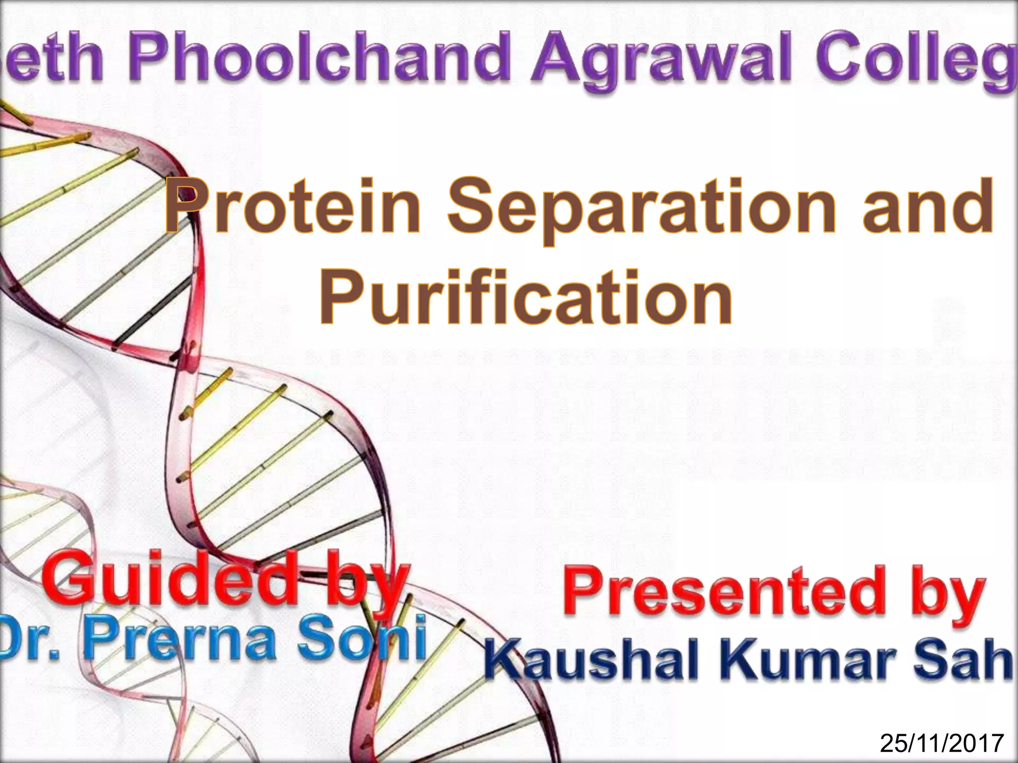 PPT protein separation and purification | PPTX
